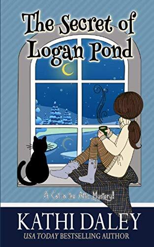A Cat in the Attic Mystery: The Secret of Logan Pond by Daley, Kathi ...