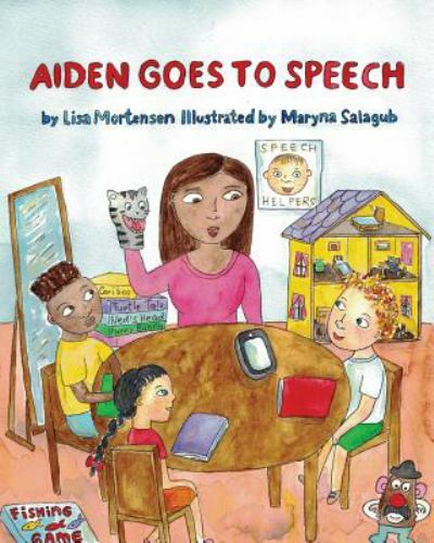 Aiden Goes to Speech by Mortensen, Lisa 9781983605260 | eBay