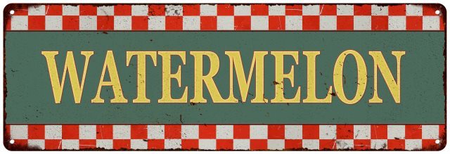 Watermelon Checkerboard Country Style Vintage Metal Sign 106180075004 ...