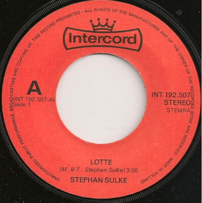 Stephan Sulke - Lotte 1976 7", Single Intercord, Intercord INT 192507 ...