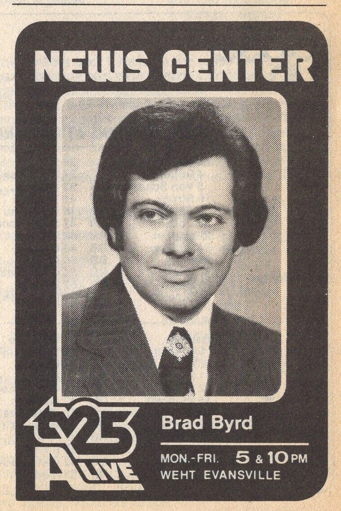 1979 WEHT TV NEWS CENTER AD ~ BRAD BYRD REPORTER Evansville,Indiana | eBay