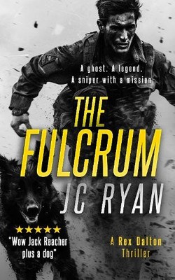 JC Ryan The Fulcrum (Tascabile) Rex Dalton K9 Thrillers | eBay