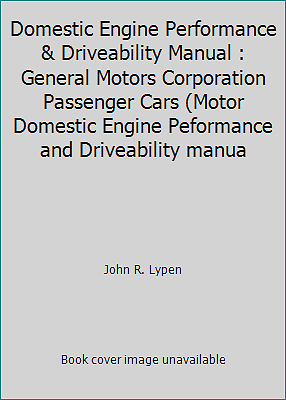 Domestic Engine Performance & Driveability Manual : General Motors ...