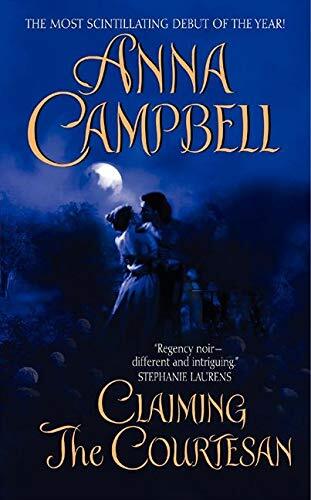 Claiming the Courtesan (Avon Romantic Treasures) By Anna Campbel ...