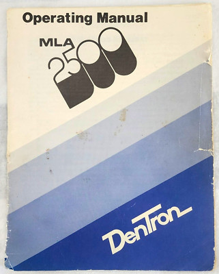 DenTron MLA-2500 Linear Amplifier Op Manual Original Complete w ...