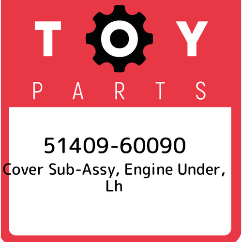 51409-60090 Toyota Cover sub-assy, engine under, lh 5140960090, New ...