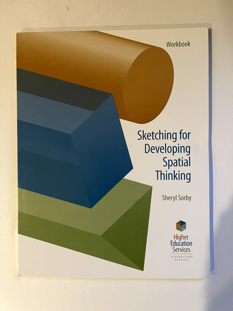 Sketching for Developing Spatial Thinking by Sheryl Sorby (2020, Trade ...