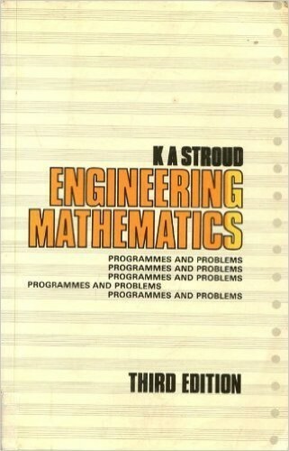 Engineering Mathematics: Programmes and Problems by Stroud, K. A ...