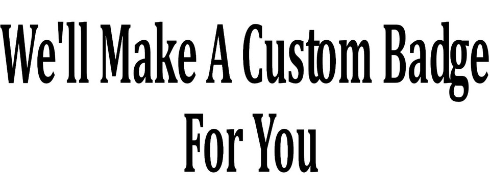 Simple Custom Badge Emblem Design, Send Us You’re Design And We’ll Make ...