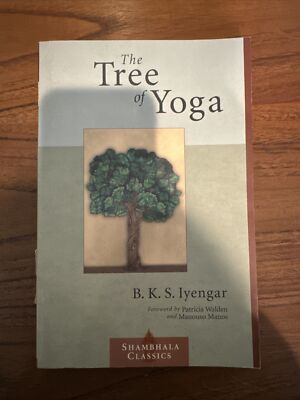 The Tree of Yoga by B. K. S. Iyengar (2002, Trade Paperback ...