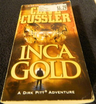 Inca Gold by Clive Cussler (2007, Paperback) A DIRK PITT ADVENTURE | eBay