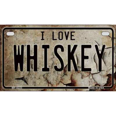 I Love Whiskey Novelty Metal Motorcycle Plate MP-8223 | eBay