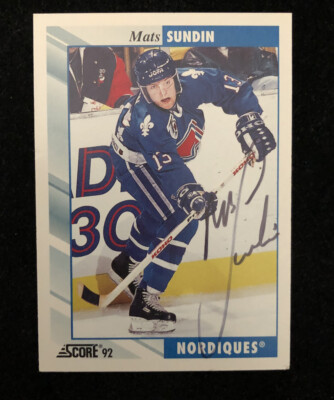 MATS SUNDIN 1992 SCORE AUTOGRAPHED SIGNED AUTO HOCKEY NHL CARD HOF 153 ...