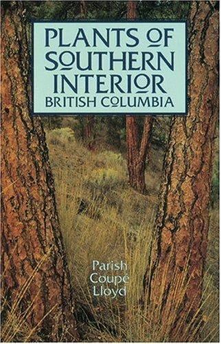 Pflanzen des südlichen Innenraums British Columbia 9781551050577 | eBay