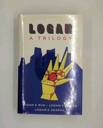 Signed! Logan: A Trilogy by William F. Nolan, George Clayton Johnson ...