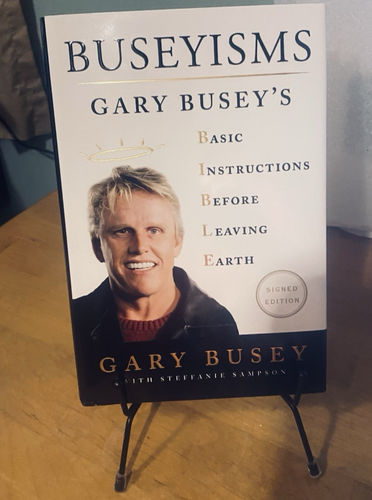 Buseyisms : Gary Busey's Basic Instructions Before Leaving Earth 9781250161741| eBay