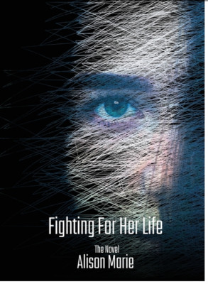Fighting For Her Life Paperback 2023 by Alison Guffey 9781088281154| eBay