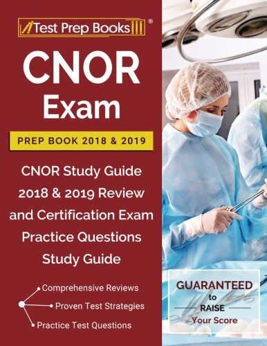 Cnor Exam Prep Book 2018 & 2019 : Cnor Study Guide 2018 & 2019 Review ...