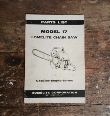 VINTAGE 1955 HOMELITE MODEL 17 CHAINSAW PARTS LIST MANUAL INSTRUCTION ...