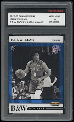 JALEN WILLIAMS 2022-23 PANINI INSTANT B&W ROOKIES 1ST GRADED 10 ROOKIE ...