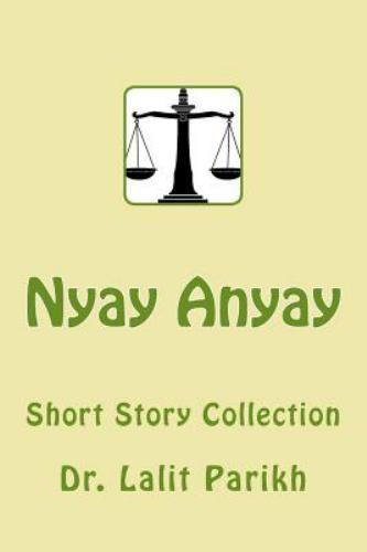Nyay Anyay : Short Story Collection by Lalit Parikh (2015, Trade ...