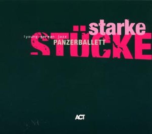 Panzerballett - Starke Stücke | eBay