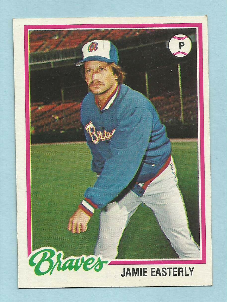 1978 Topps Baseball Jamie Easterly #264 Atlanta Braves NMT+ ** SET ...