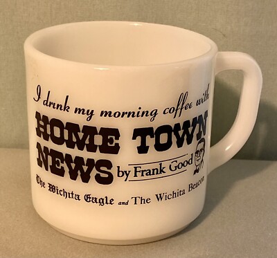 Federal Milk Glass Coffee Cup Mug Frank Good Wichita Eagle & Wichita ...