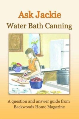 Ask Jackie Water Bath Canning Denning, Jessie Paperback Used - Very ...