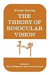 The Theory of Binocular Vision: Ewald Hering (1868) by Ewald Hering ...