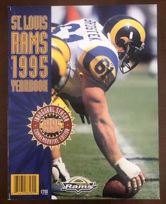 1995 ST. LOUIS RAMS OFFICIAL FOOTBALL YEARBOOK INAUGURAL SEASON ...