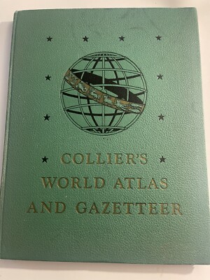 Collier's World Atlas and Gazetteer w/ Color Maps Statistics Photos HC ...