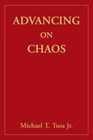 Advancing on Chaos - Paperback By Tusa Jr, Michael T - GOOD ...