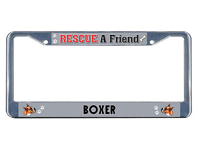 Boxer Dog Rescue a Friend Chrome Metal License Plate Frame Tag Border ...
