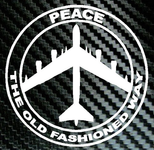 B-52 Peace Air Force Car Truck Decal Vinyl Sticker the old fashioned ...