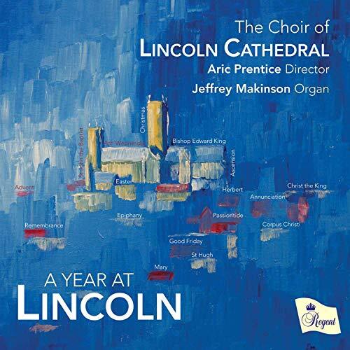 REGCD532 Choir of Lincoln Cathedral; Jeffrey Makinson, Tom Ringrose A ...
