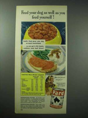 1950 Swift's Pard Dog Food Ad - Feed As Well | eBay