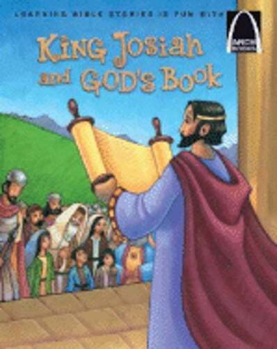 King Josiah and God's Book - Arch Books by Kristin Rae Nelson: New ...