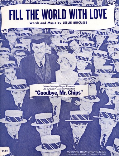1969 Fill The World With Love Goodbye, Mr. Chips MGM Arthur P Jacobs ...