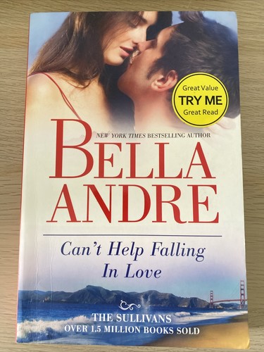 Can't Help Falling in Love by Bella Andre (Softcover 2013) | eBay