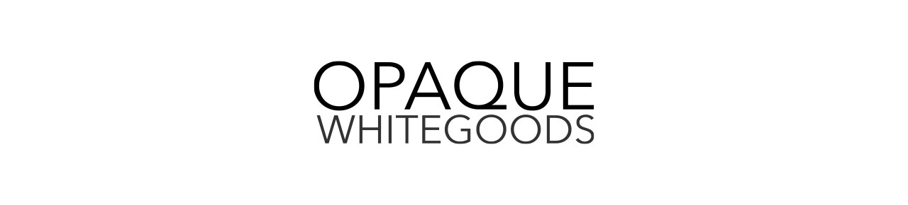 Opaque WhiteGoods | eBay Stores