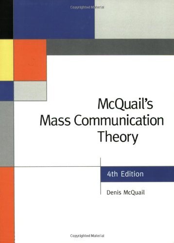 McQuail's Mass Communication Theory By Denis McQuail. 9780761965 ...