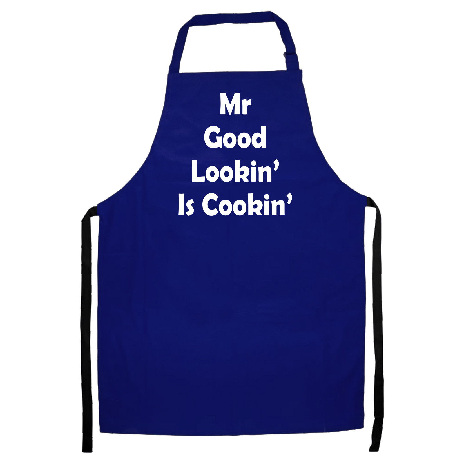 MR GOOD LOOKIN IS COOKIN APRON FUNNY SLOGAN XMAS GIFT DINNER COOK CHEF ...