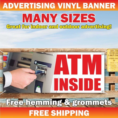 ATM INSIDE Advertising Banner Vinyl Mesh Sign Flag Cash AVAILABLE Many ...
