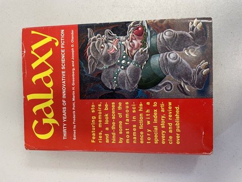 Galaxy: Thirty Years of Innovative Science Fiction Edited by Frederik ...