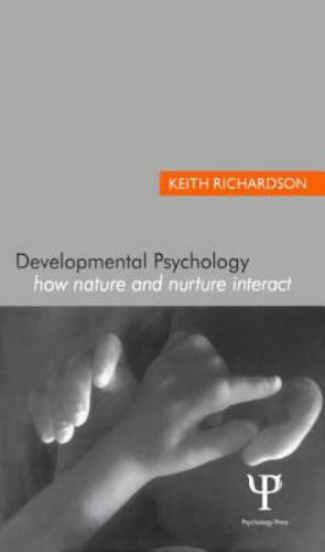Developmental Psychology: How Nature and Nurture Interact paperback ...