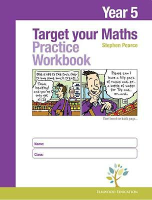 Target your Maths Year 5 Practice Workbook by Stephen Pearce (Paperback ...