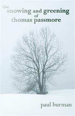 The Snowing and Greening of Thomas Passmore (Paperback or Softback) | eBay