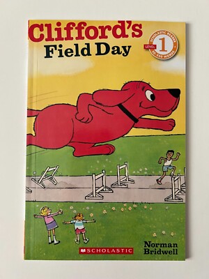 CLIFFORD'S FIELD DAY Paperback Book Norman Bridwell * Scholastic Reader ...