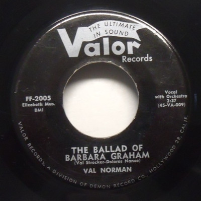 Val Norman - The Ballad Of Barbara Graham - 1959 Pop 45 on Valor | eBay